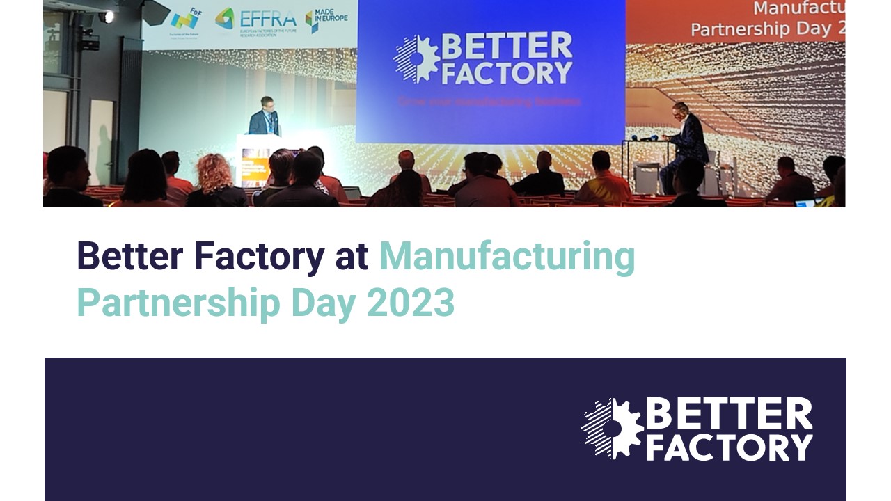 Better Factory at Manufacturing Partnership Day 2023 | Better Factory